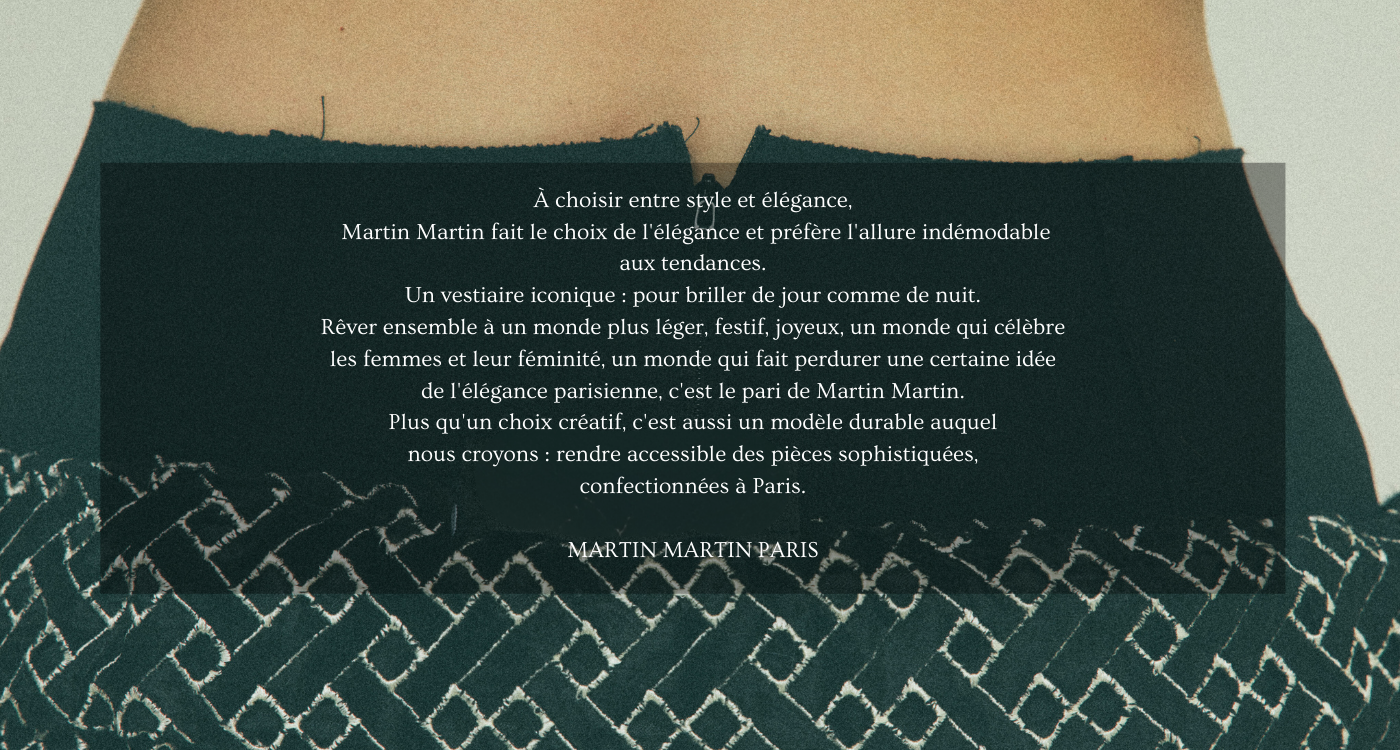 The story of Martin Martin Paris